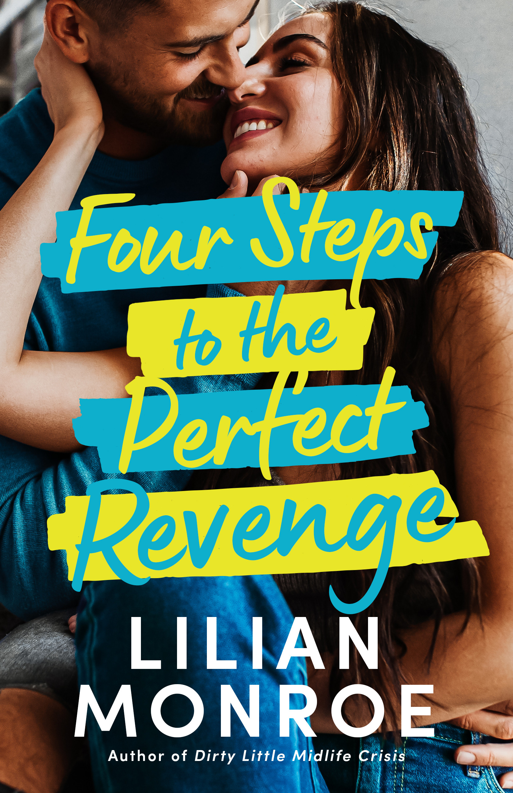 Four Steps to the Perfect Revenge